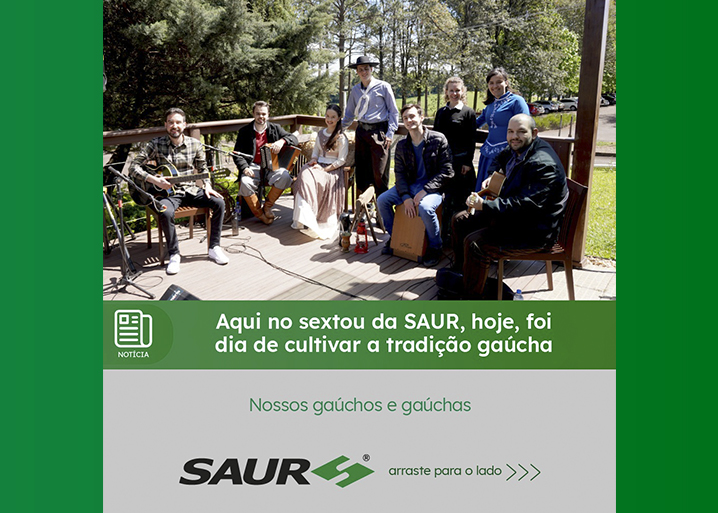 No sextou da SAUR foi dia de cultivar a tradição gaúcha - Saur